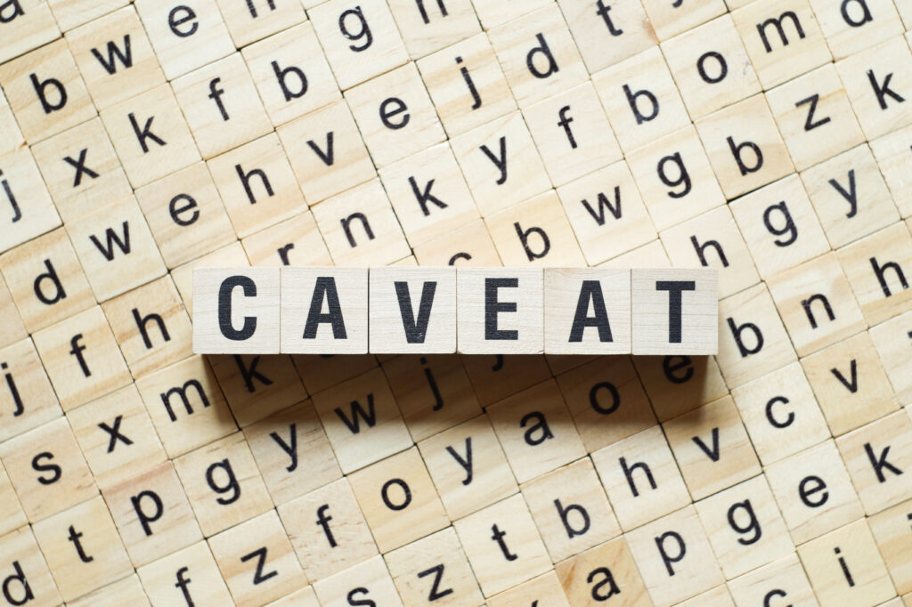 Caveats – Limitations They Have and Pose - JHK Legal Commercial Lawyers